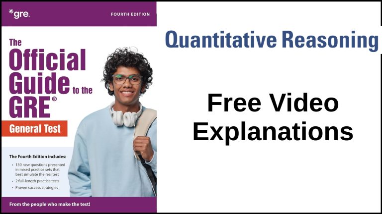 Video explanations to Official Guide to the GRE 4th Edition